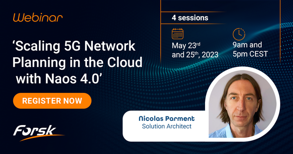 Webinar 'Scaling 5G Network Planning in the Cloud with Naos version 4.0 ...