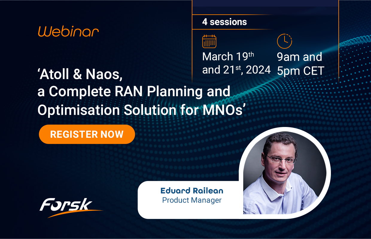 Webinar 'Atoll & Naos, a Complete RAN Planning and Optimisation ...